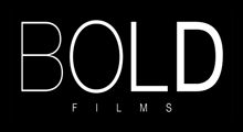 Bold Films - Production Company | Backstage