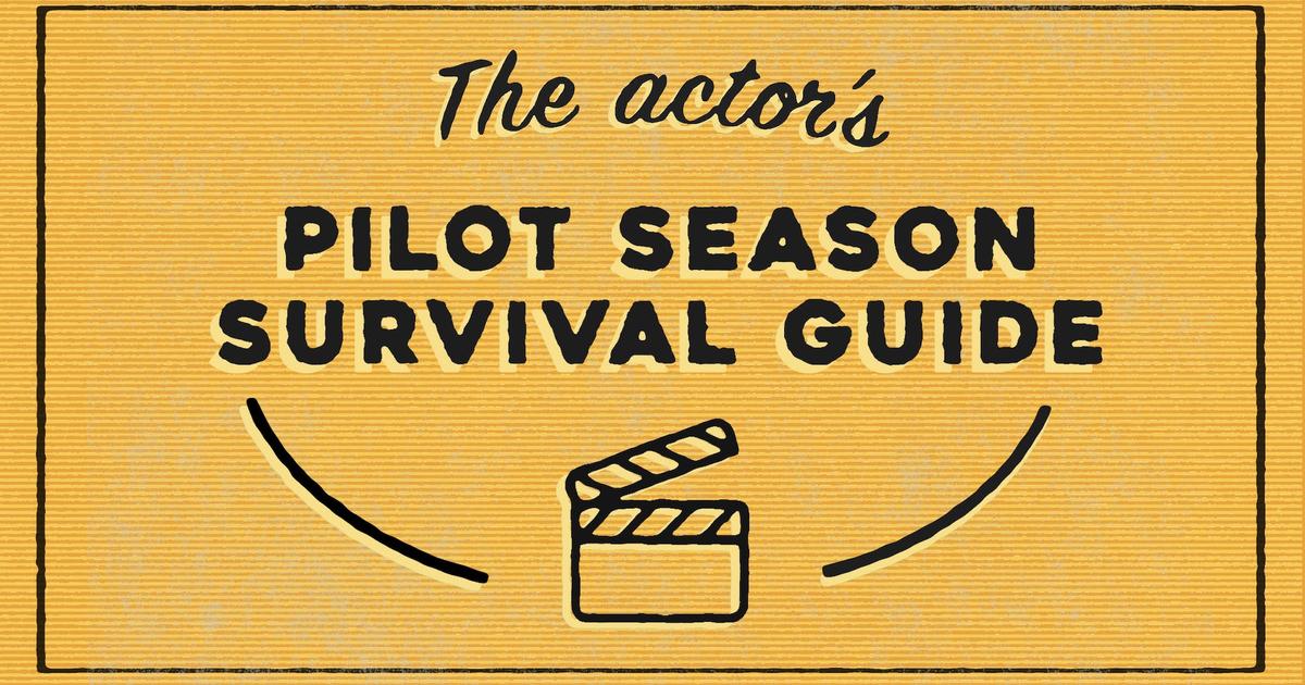 Pilot Season: 10 Tips for Surviving + Staying Sane